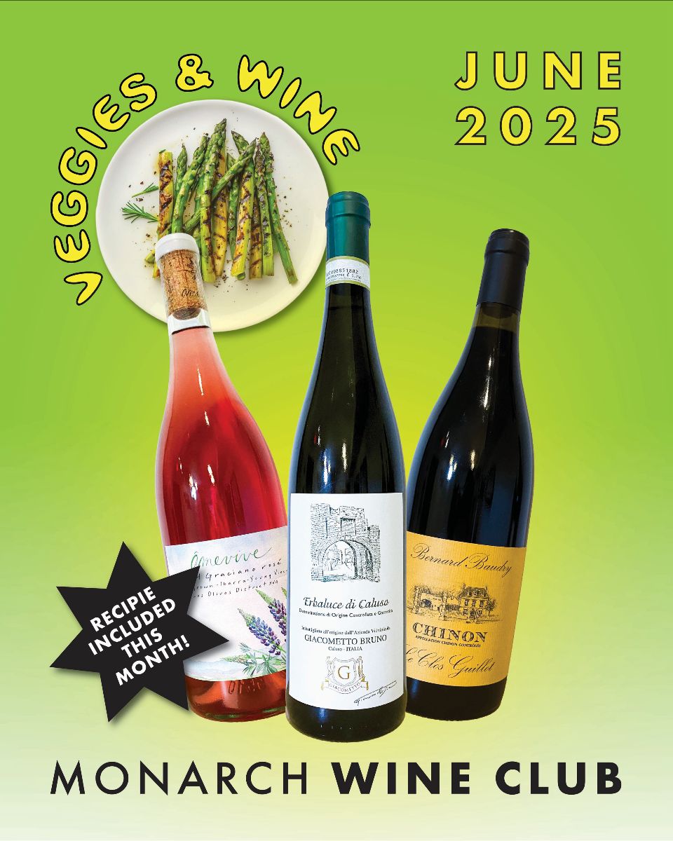 Drink (with) Your Vegetables – Monarch Wine Merchants
